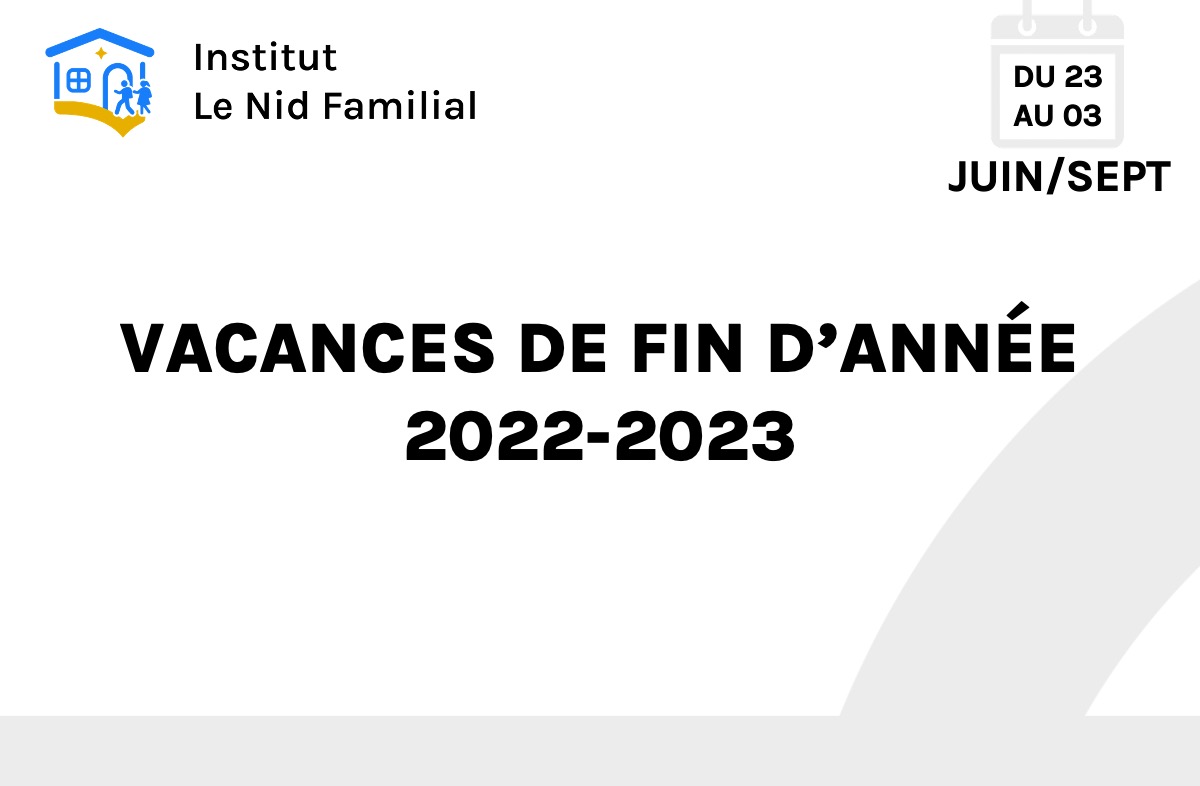 Vacances de Fin D'année 2022-2023
